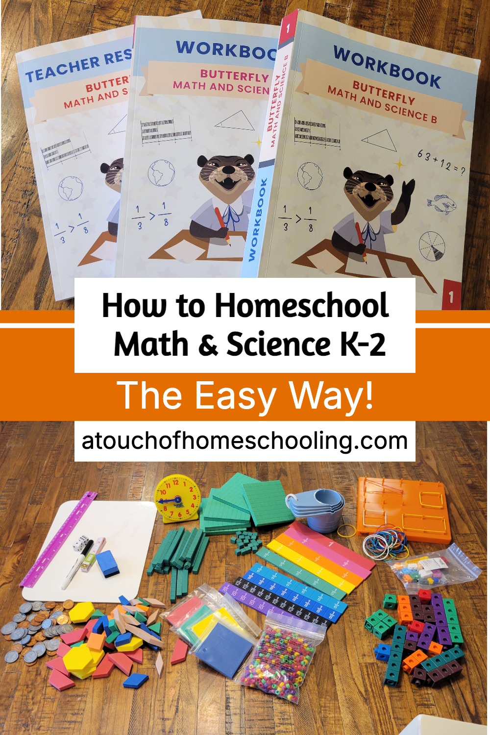 How to Homeschool Math & Science K-2 - The Easy Way! - A Touch of ...